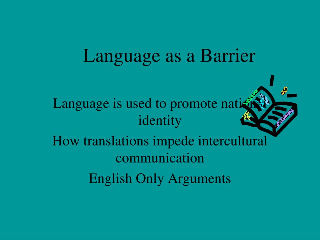 PPT - Language as a Barrier PowerPoint Presentation, free download - ID ...