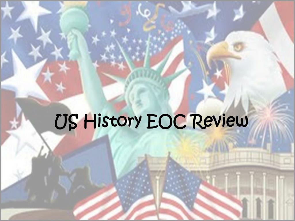 PPT - US History EOC Review PowerPoint Presentation, free download - ID ...