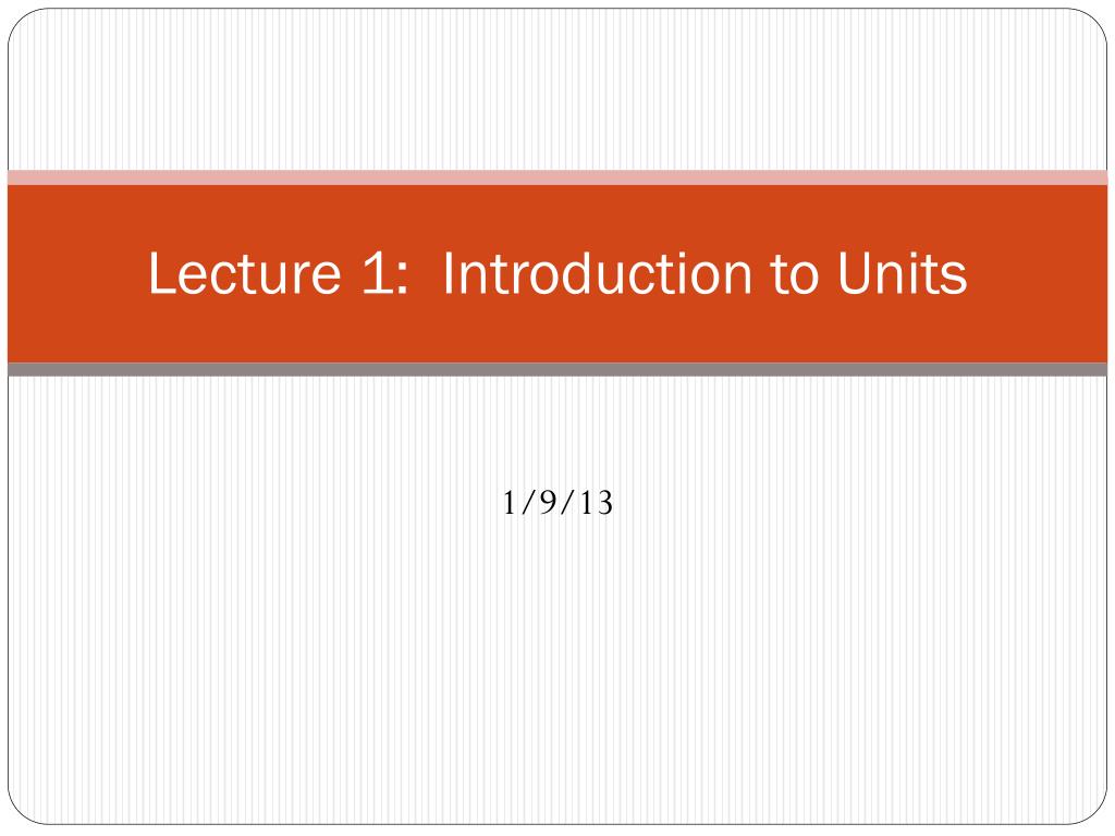 PPT - Introduction to Quantitative Measurements: Units & Conversions ...