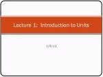 PPT - Chapter 1 Introduction, Units, and Dimensional Analysis ...