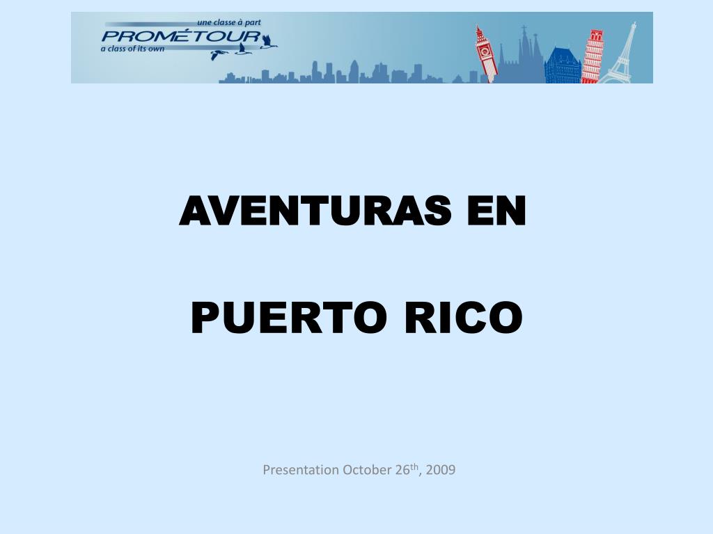PPT - PUERTO RICO PowerPoint Presentation, free download - ID:6804504