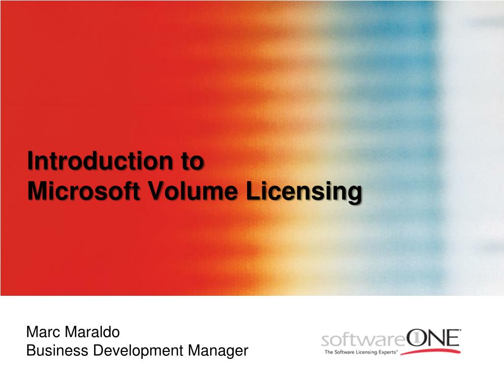 PPT - Introduction to Microsoft Volume Licensing PowerPoint ...