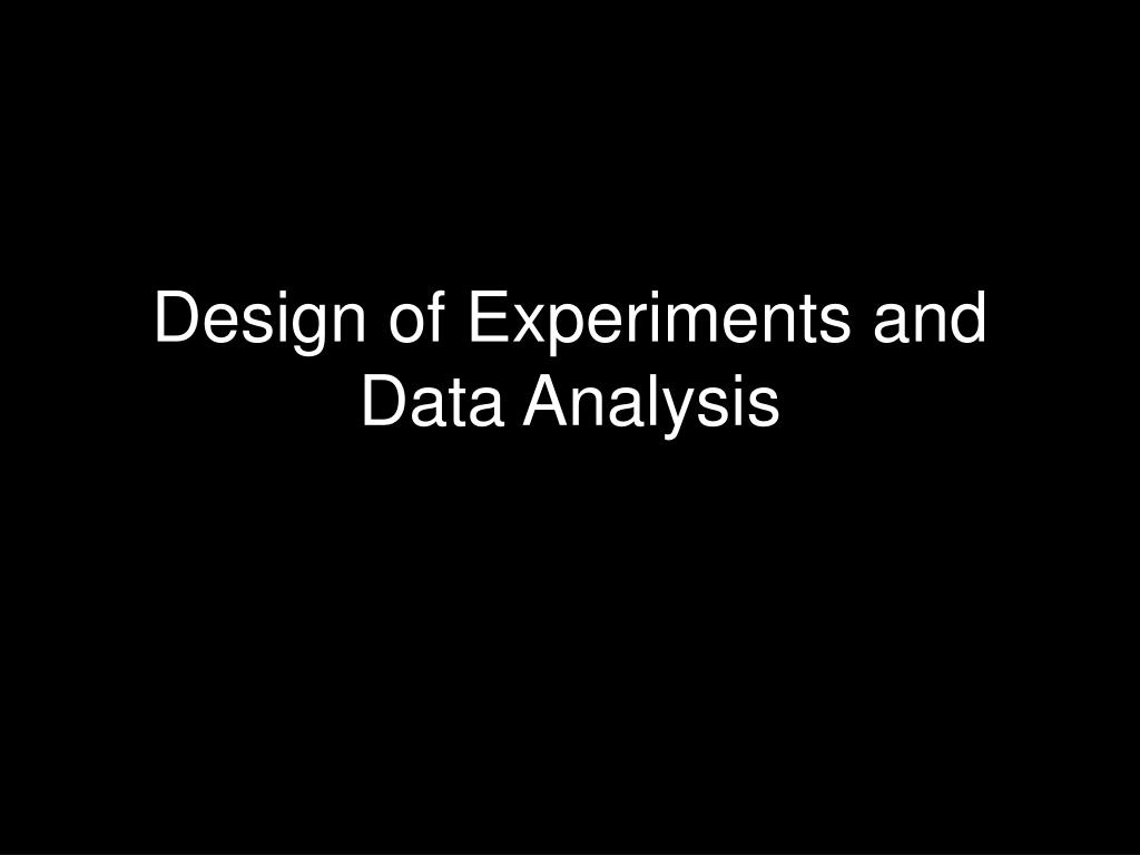 PPT - Design of Experiments and Data Analysis PowerPoint Presentation ...