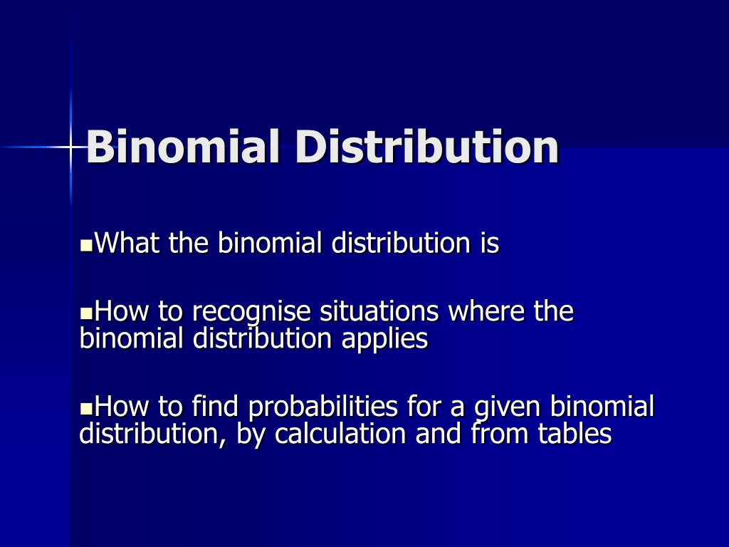 PPT - Binomial Distribution PowerPoint Presentation, free download - ID ...