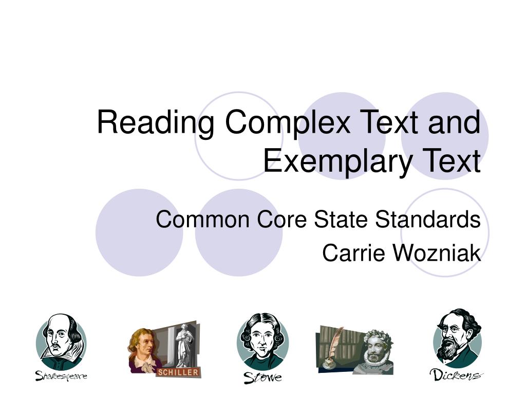 PPT - Reading Complex Text and Exemplary Text PowerPoint Presentation ...
