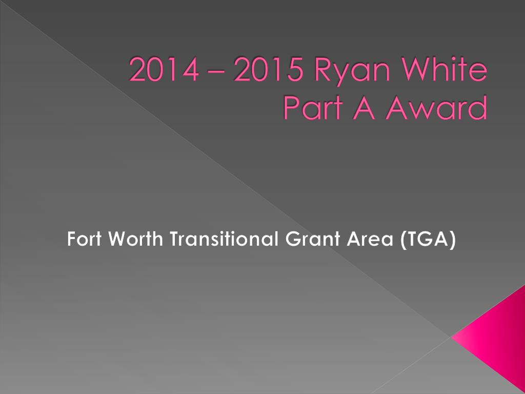 PPT - Ryan White Part A Award Allocation Review - Prepare for Changes ...