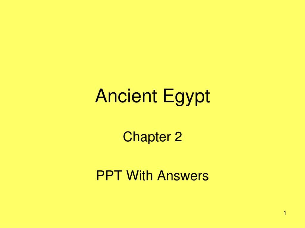PPT - Ancient Egypt PowerPoint Presentation, free download - ID:6811680