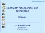 PPT - MANAGEMENT BANDWIDTH PowerPoint Presentation, free download - ID ...