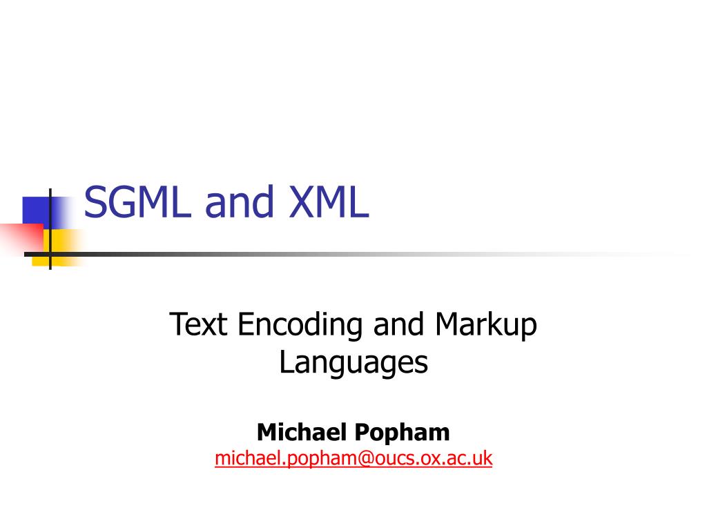 PPT - SGML and XML PowerPoint Presentation, free download - ID:6812705