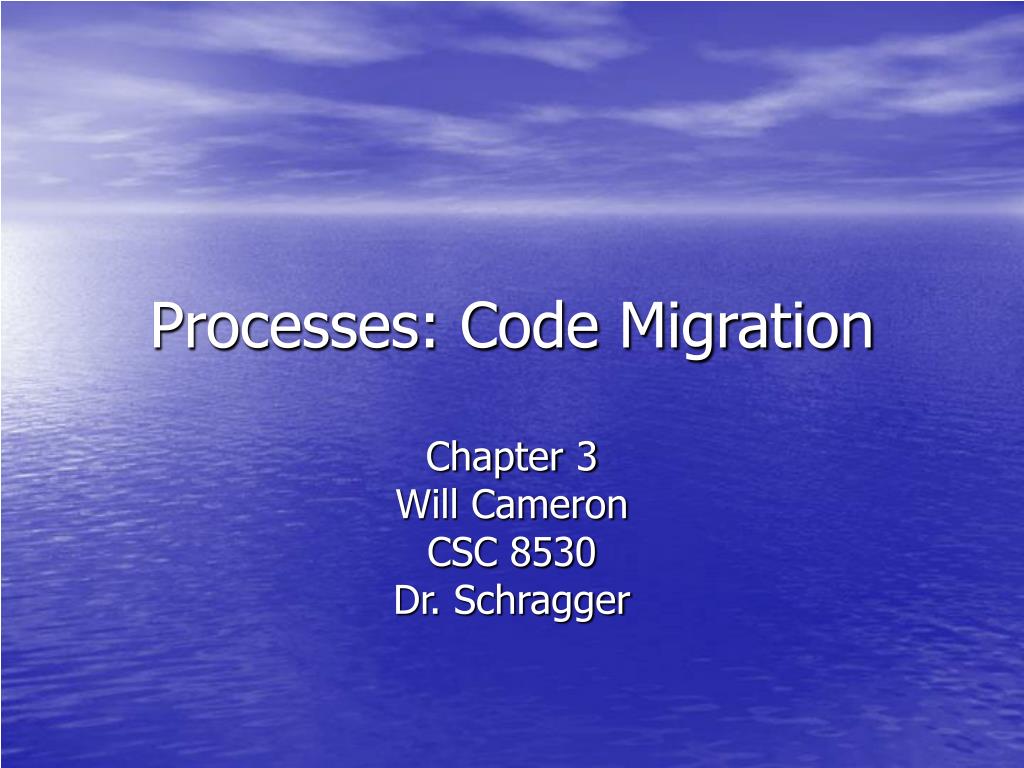 PPT - Processes: Code Migration PowerPoint Presentation, free download ...
