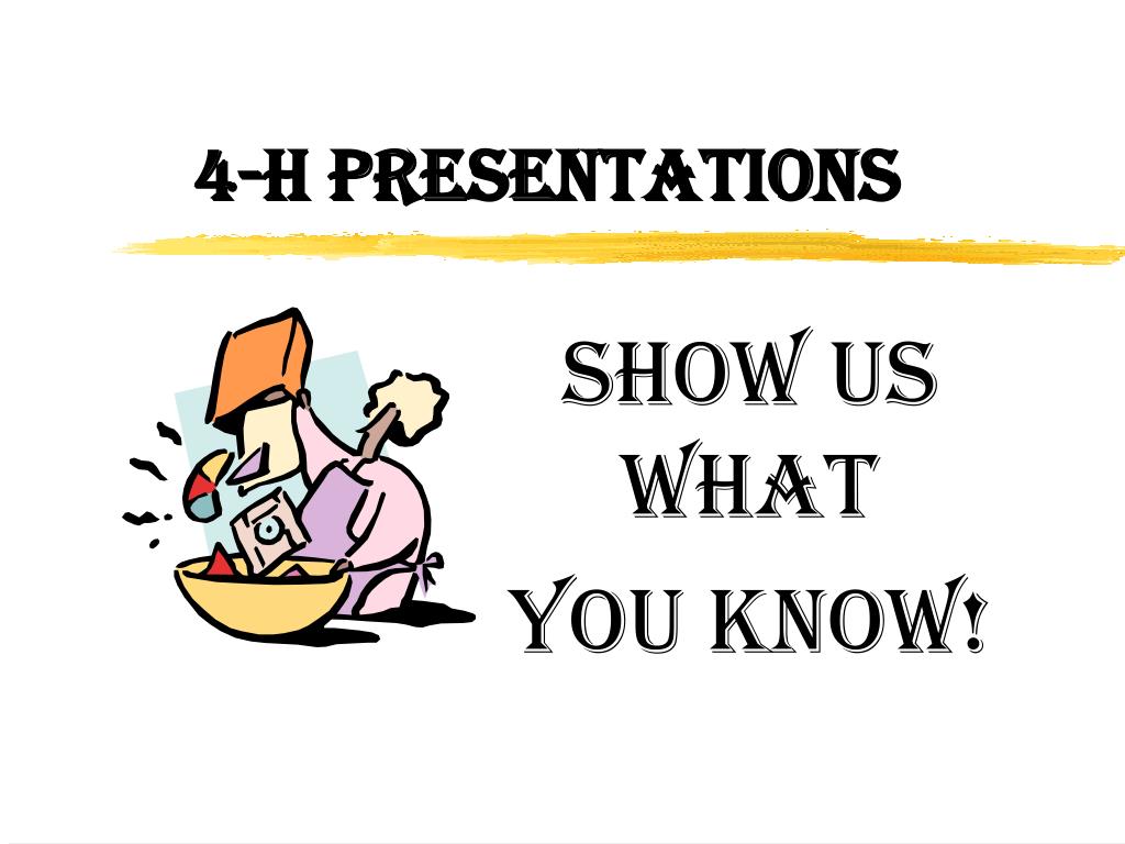 PPT - Master the Art of 4-H Presentations: Speak, Teach, Inspire ...