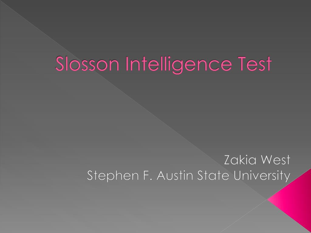PPT - Slosson Intelligence Test PowerPoint Presentation, free download ...