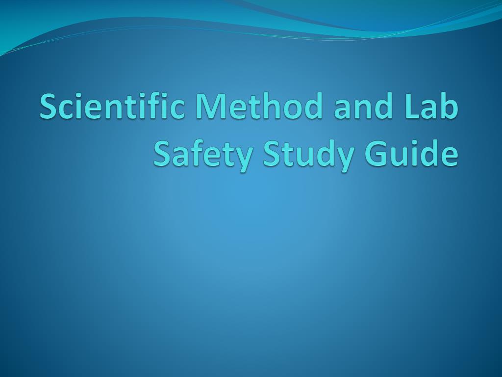 PPT - Scientific Method and Lab Safety Study Guide PowerPoint ...