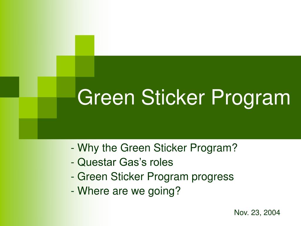 PPT - Green Sticker Program PowerPoint Presentation, free download - ID ...