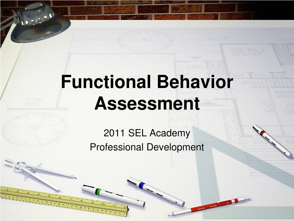 PPT - Functional Behavior Assessment PowerPoint Presentation, free ...