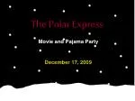 PPT - The Polar Express PowerPoint Presentation, free download - ID:458284