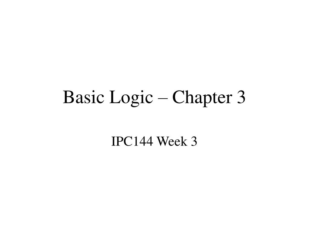 PPT - Basic Logic – Chapter 3 PowerPoint Presentation, free download ...