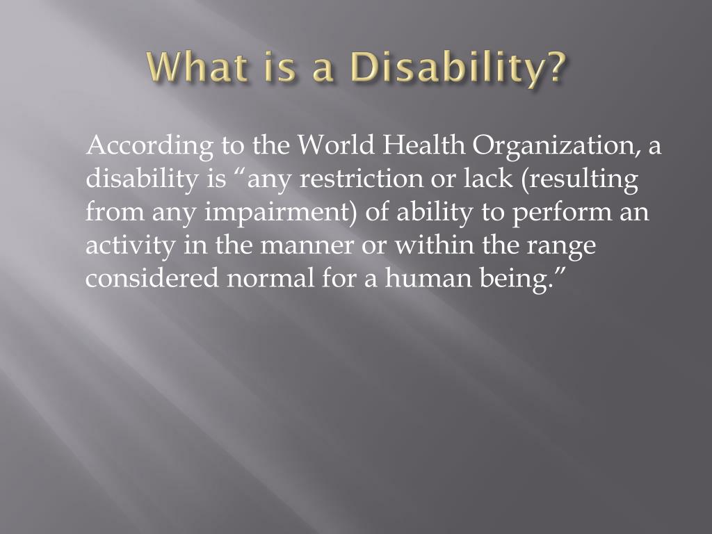 PPT - What is a Disability? PowerPoint Presentation, free download - ID ...