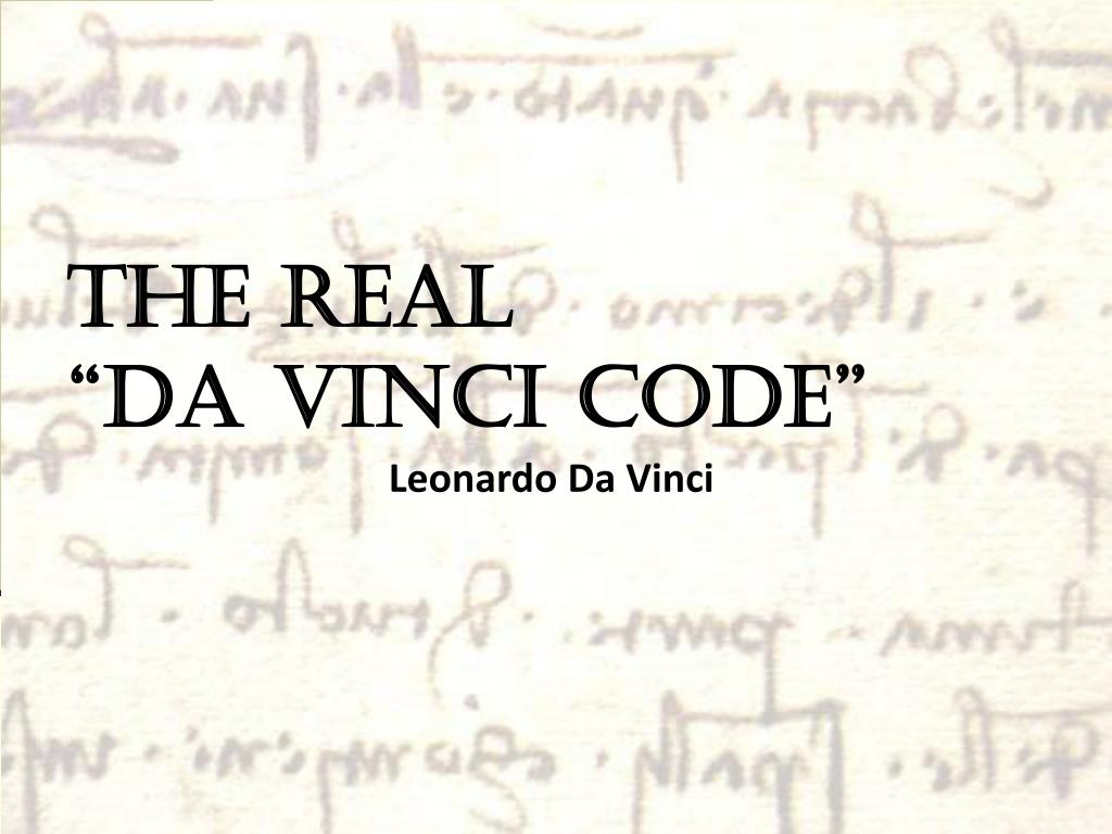 PPT - The Real “Da Vinci Code” PowerPoint Presentation, free download ...