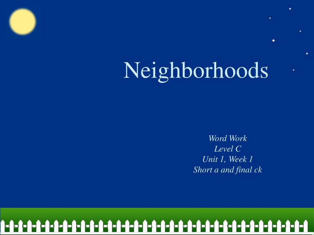 PPT - Neighborhoods PowerPoint Presentation, free download - ID:6821021
