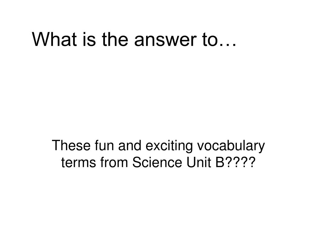 PPT - What is the answer to… PowerPoint Presentation, free download ...