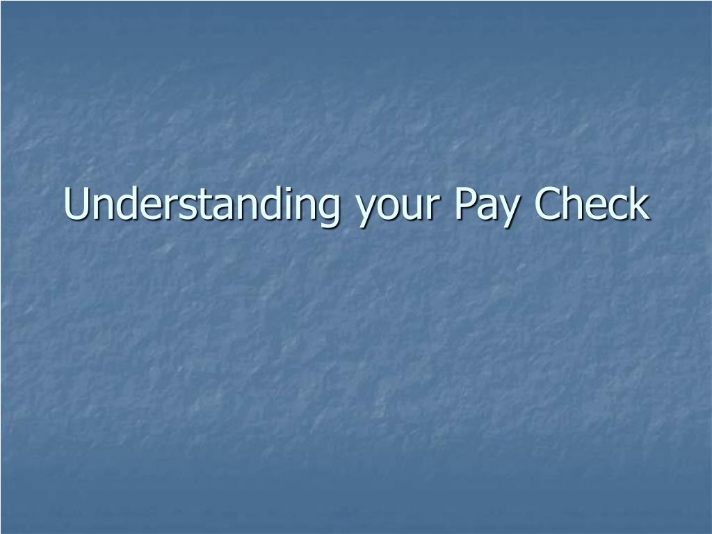 PPT - Understanding Your Paycheck: A Comprehensive Breakdown of ...