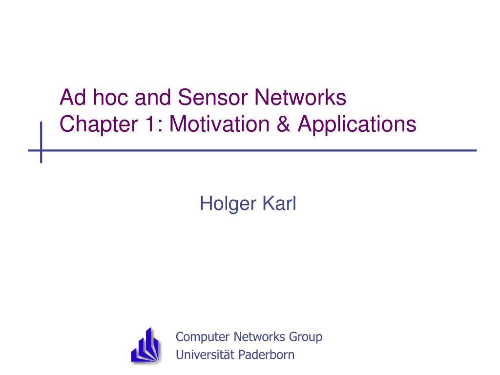 PPT - Ad hoc and Sensor Networks Chapter 1: Motivation & Applications ...