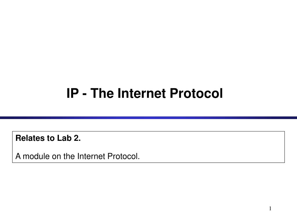 PPT - IP - The Internet Protocol PowerPoint Presentation, free download ...