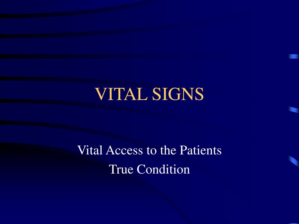 PPT - VITAL SIGNS PowerPoint Presentation, free download - ID:6822421