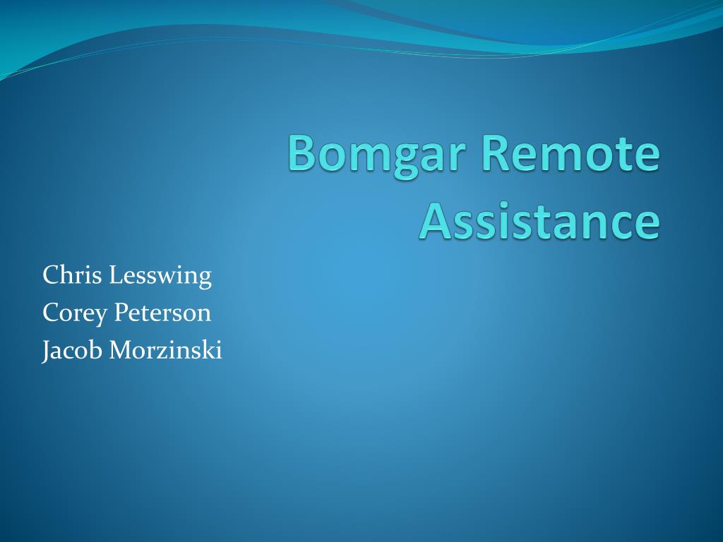 PPT - Bomgar Remote Assistance PowerPoint Presentation, free download ...