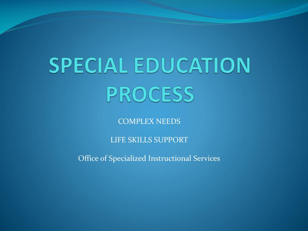 PPT - SPECIAL EDUCATION PROCESS PowerPoint Presentation, free download ...
