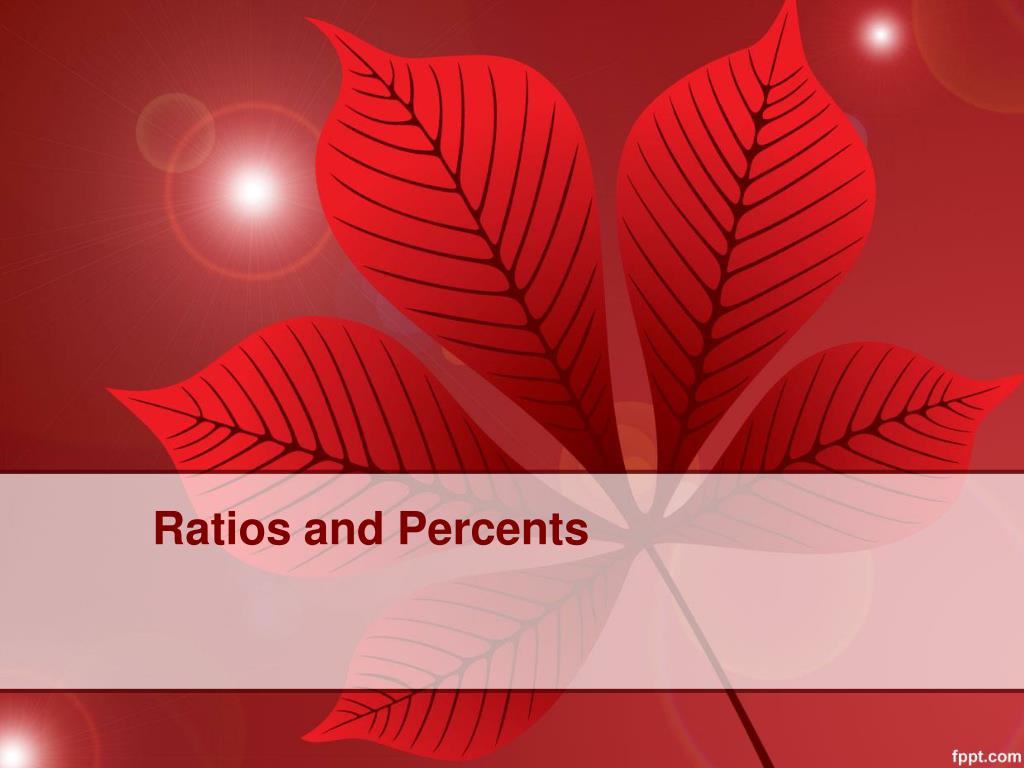 PPT - Ratios and Percents PowerPoint Presentation, free download - ID ...