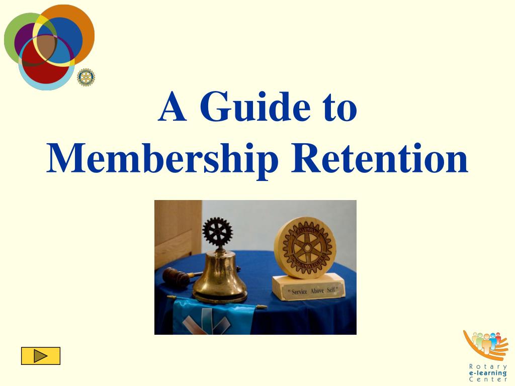 PPT - Rotary Membership Retention Guide PowerPoint Presentation, free ...