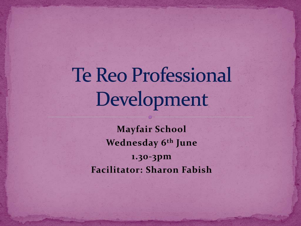 PPT - Te Reo Professional Development PowerPoint Presentation, free ...