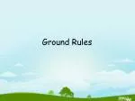 PPT - Ground Rules PowerPoint Presentation, free download - ID:4444178