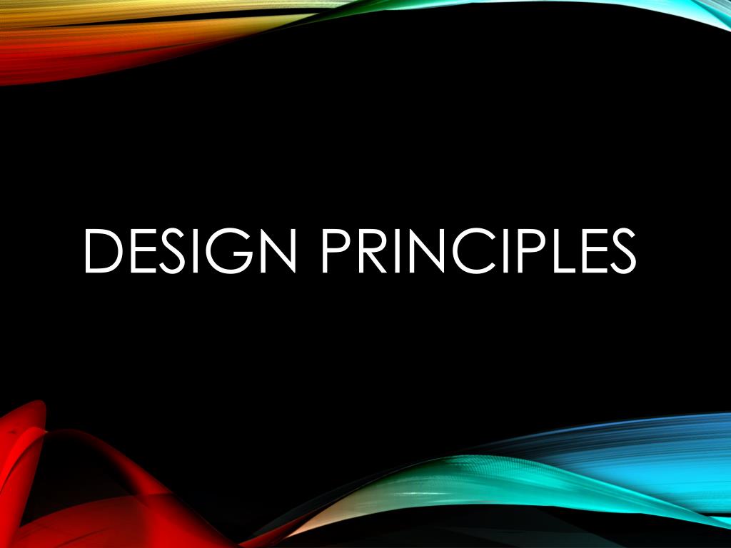 PPT - Design principles PowerPoint Presentation, free download - ID:6826480
