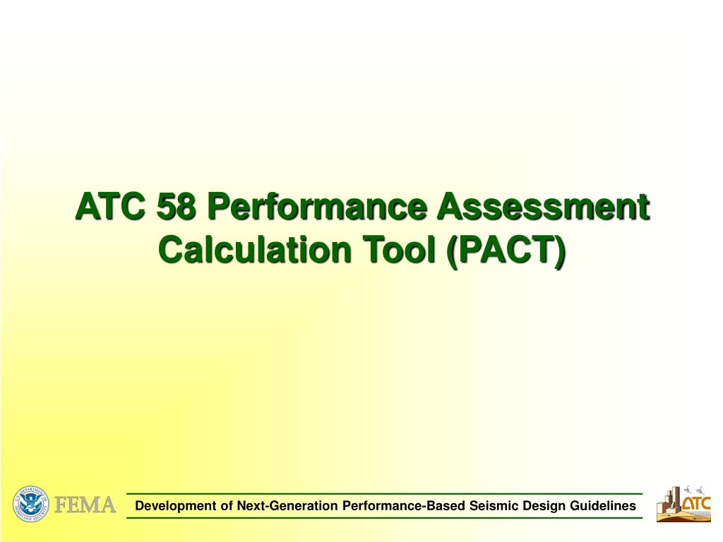 PPT - ATC 58 Performance Assessment Calculation Tool (PACT) PowerPoint ...