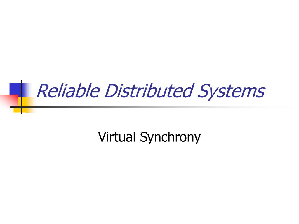 PPT - Reliable Distributed Systems PowerPoint Presentation, free ...