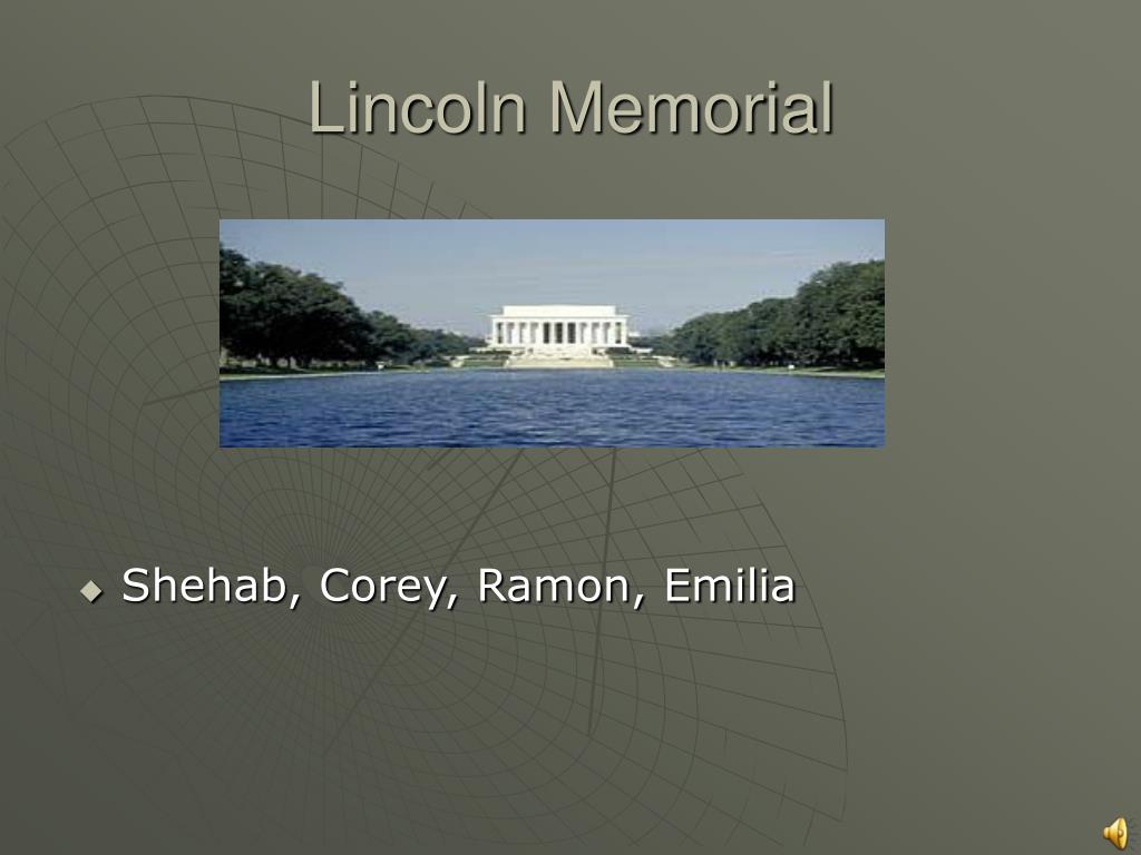 PPT - Lincoln Memorial PowerPoint Presentation, free download - ID:6827141