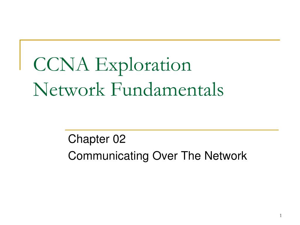 PPT - CCNA Exploration Network Fundamentals PowerPoint Presentation ...