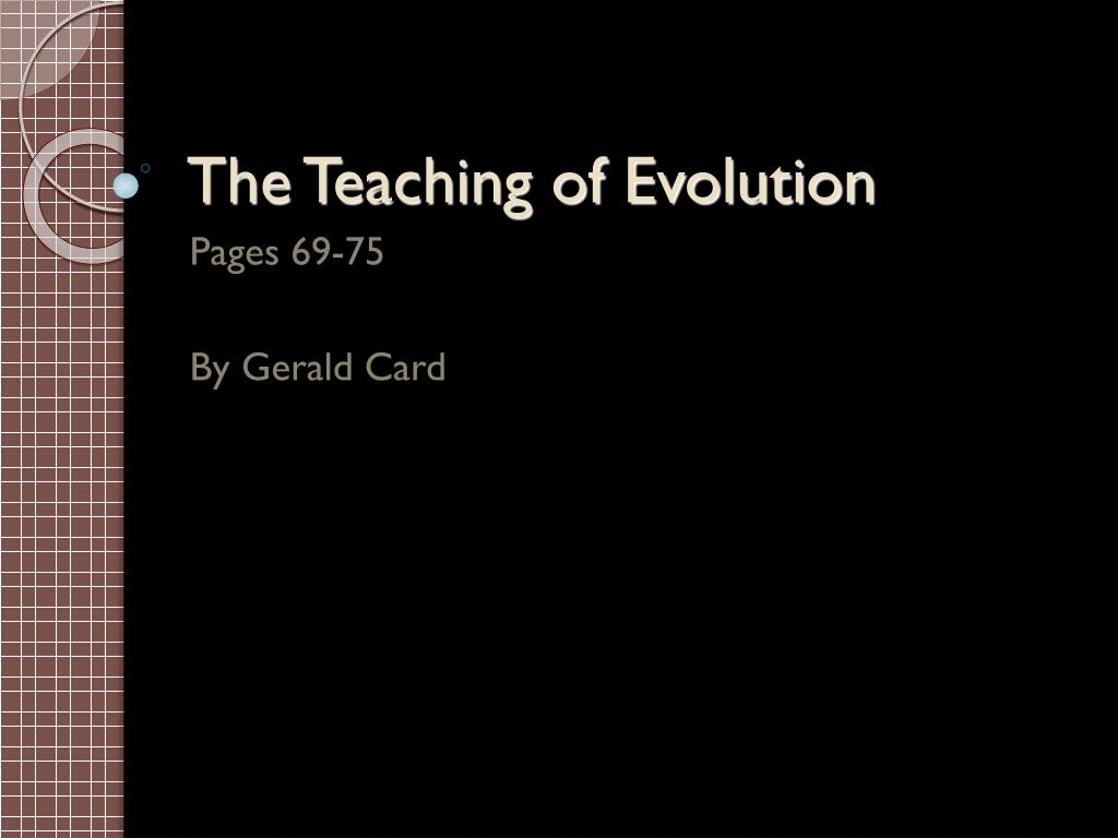 PPT - The Teaching of Evolution PowerPoint Presentation, free download ...