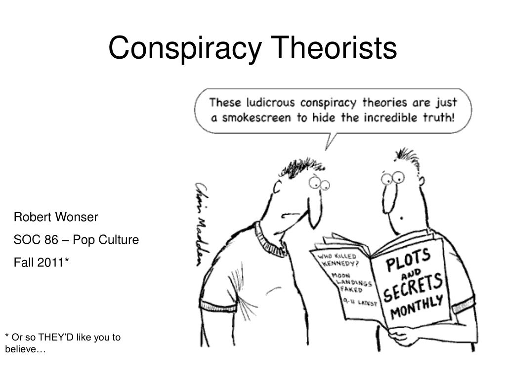 PPT - Conspiracy Theorists PowerPoint Presentation, free download - ID ...