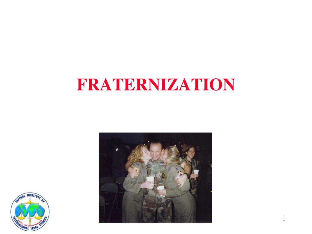 PPT - FRATERNIZATION PowerPoint Presentation, free download - ID:6830302