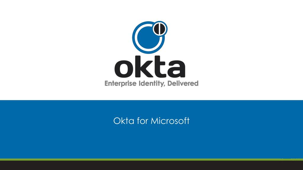 PPT - Okta for Microsoft PowerPoint Presentation, free download - ID ...