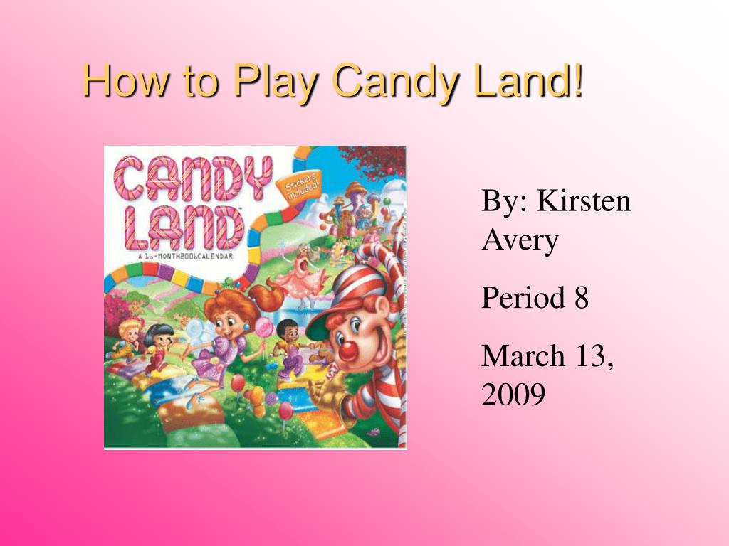 PPT - How to Play Candy Land! PowerPoint Presentation, free download ...