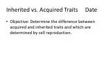 PPT - Inherited Traits vs. Learned Behaviors PowerPoint Presentation ...