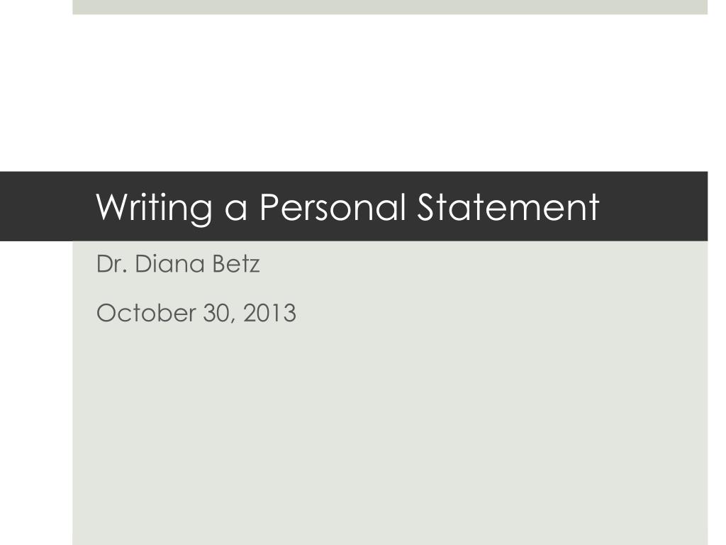 PPT - Writing a Personal Statement PowerPoint Presentation, free ...