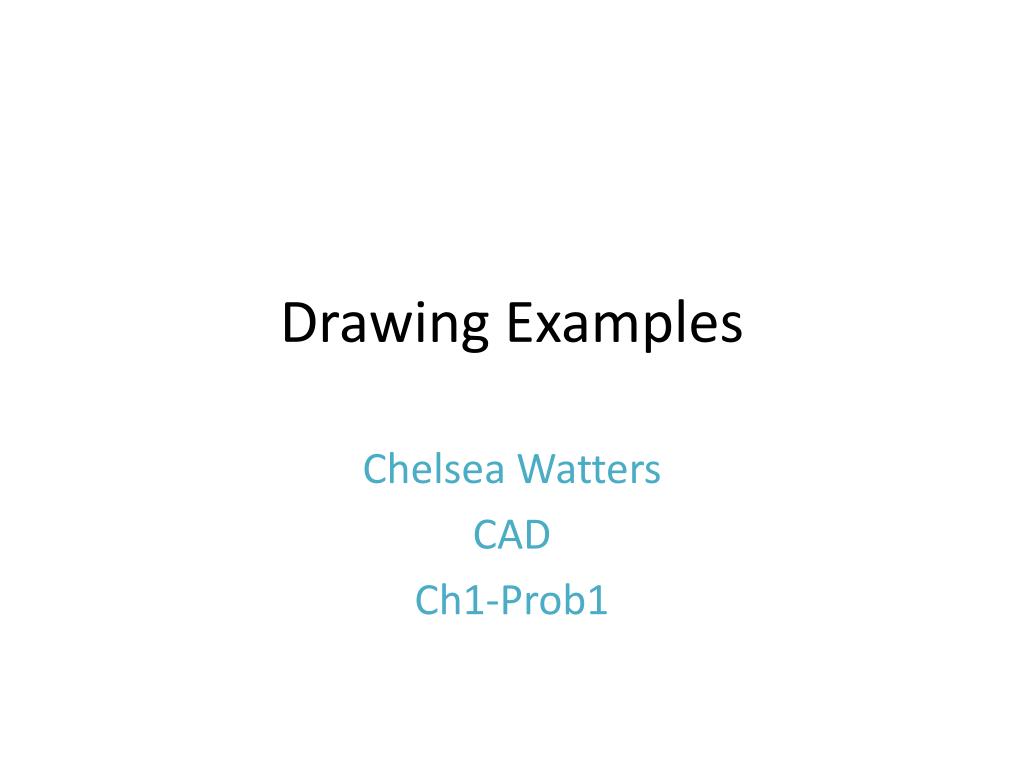PPT - Drawing Examples PowerPoint Presentation, free download - ID:6833184