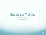 PPT - Supervisor Training PowerPoint Presentation, free download - ID ...