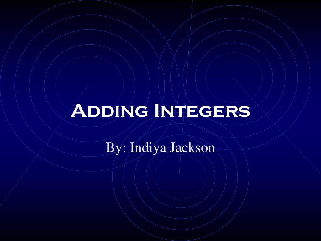 PPT - Adding Integers PowerPoint Presentation, free download - ID:6834022